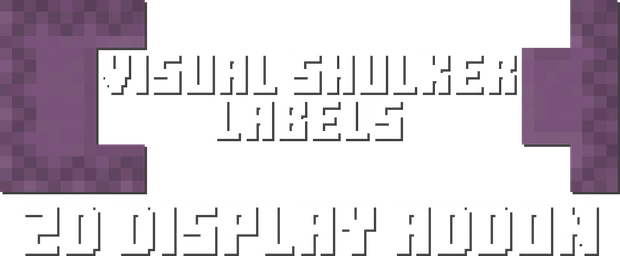 Visual Shulker Labels: 2D Display Addon Minecraft Texture Pack